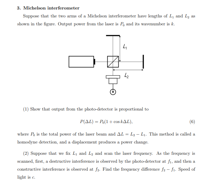 Solved 3. Michelson interferometer Suppose that the two arms | Chegg.com