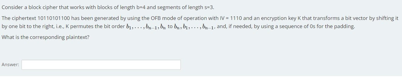Solved Consider a block cipher that works with blocks of | Chegg.com