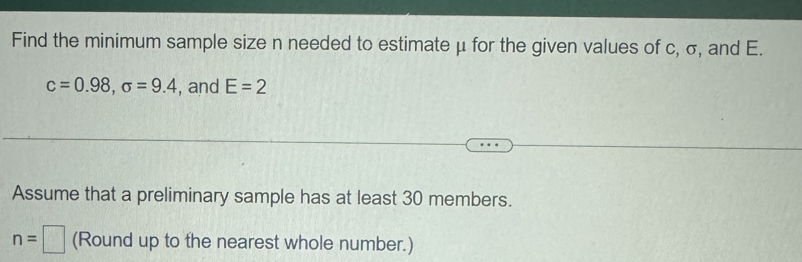 Find the minimum sample size n needed to estimate μ | Chegg.com