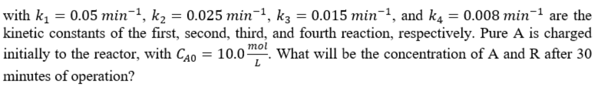 Solved The following reaction occurs in an isothermal | Chegg.com