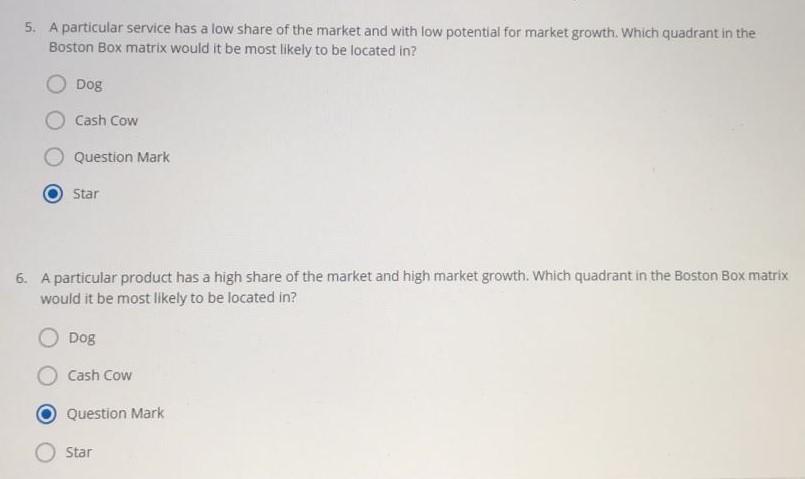 Solved 2. In the Boston Box Matrix what order is the most | Chegg.com
