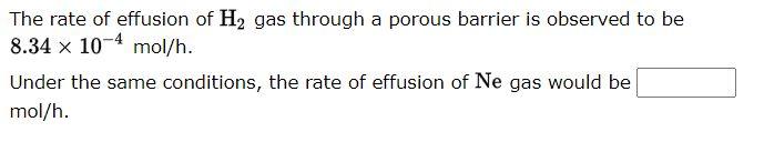 Solved The rate of effusion of H2 gas through a porous | Chegg.com