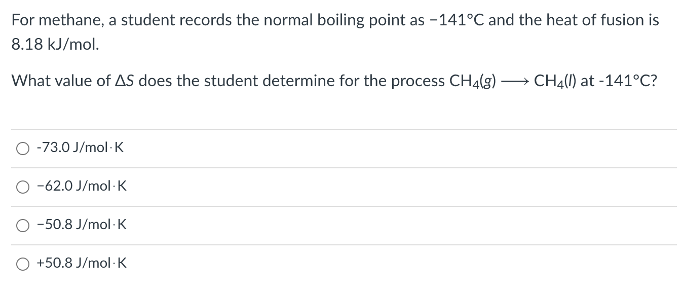 Solved For methane, a student records the normal boiling | Chegg.com