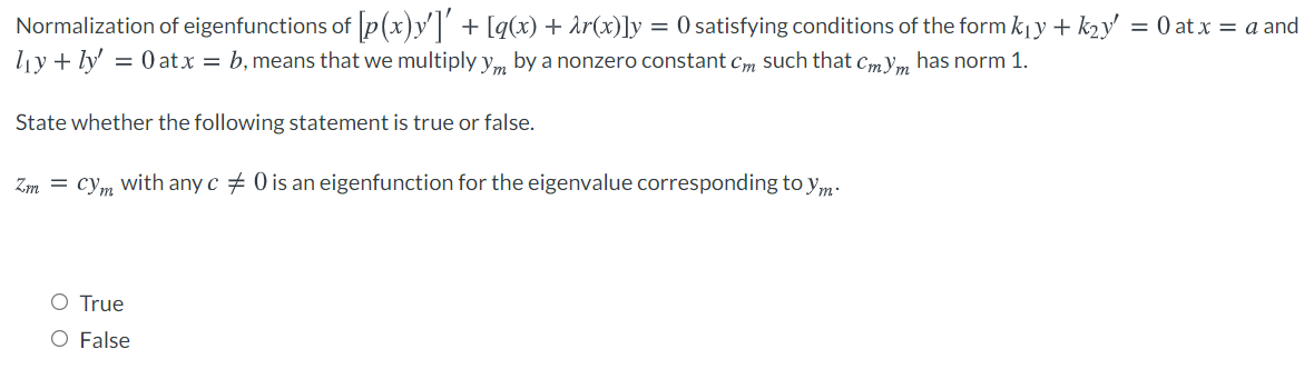 Solved + Normalization of eigenfunctions of [p(x)y'l' + | Chegg.com