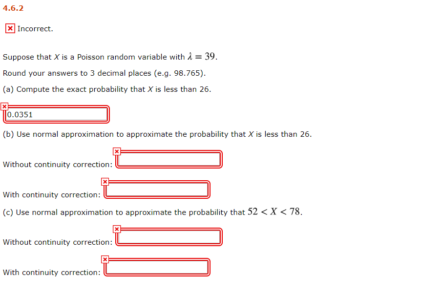 Solved 462 Incorrect Suppose That X Is A Poisson Random 0166