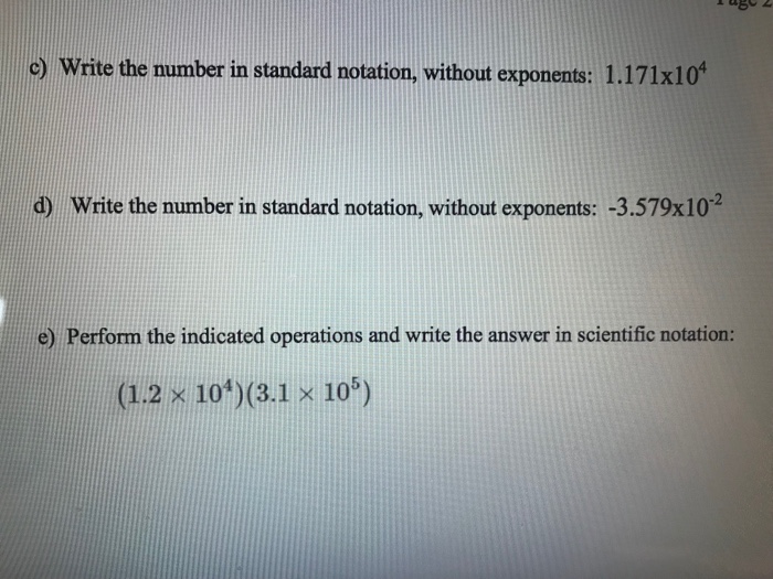 Solved c) Write the number in standard notation, without | Chegg.com