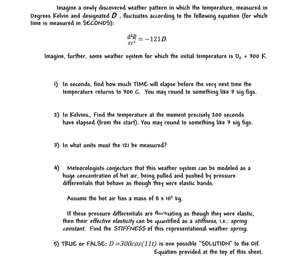 Solved Imagine a newly discovered weather pattern in which | Chegg.com