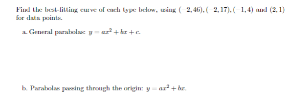 Solved Find the best-fitting curve of each type below, using | Chegg.com