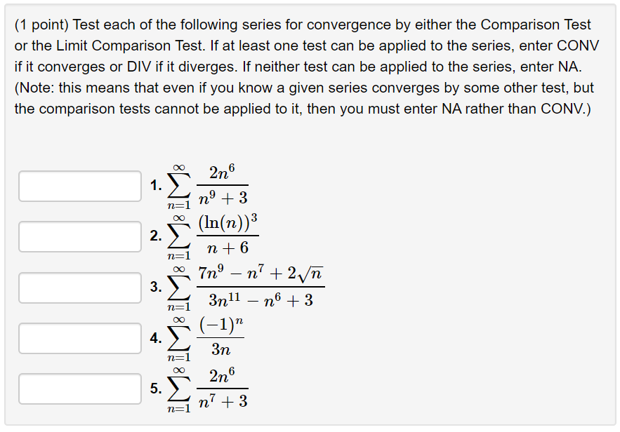 Solved (1 point) Test each of the following series for | Chegg.com