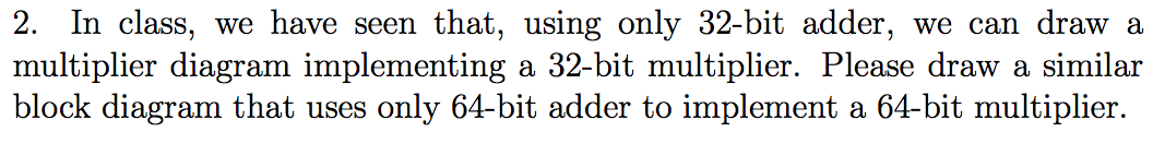 Solved 2. In class, we have seen that, using only 32-bit | Chegg.com