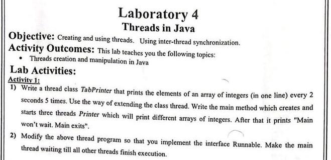 Solved Laboratory 4 Threads in Java Objective: Creating and | Chegg.com