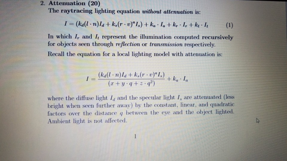 2. Attenuation (20) The raytracing lighting equation | Chegg.com