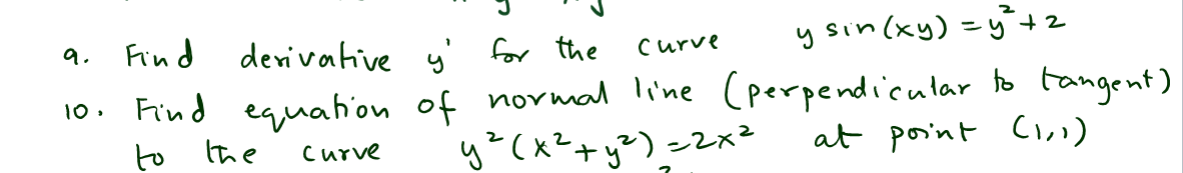 Solved Find derivative y' ﻿for the curve ysin(xy)=y2+2Find | Chegg.com