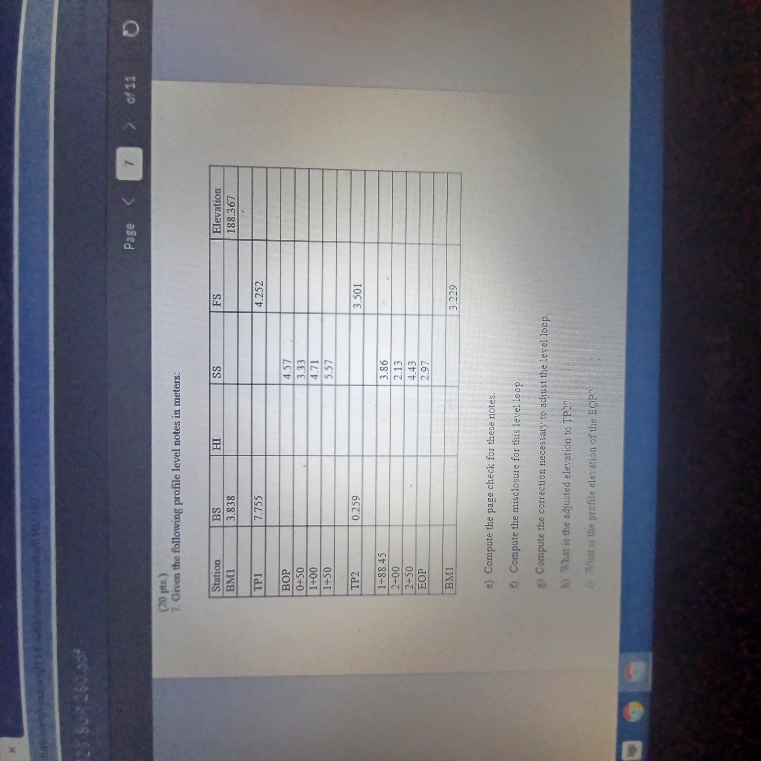 Solved Station BS HI SS FS Elevation BM1 3.838 188.367 TP1 | Chegg.com