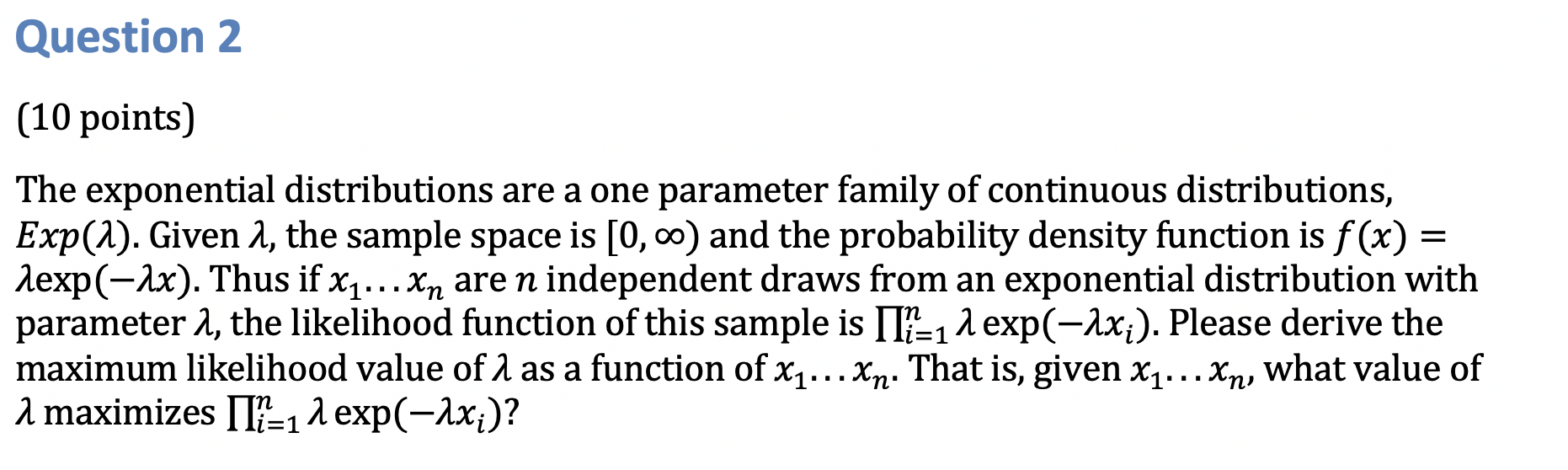 Solved Question 2 (10 points) The exponential distributions | Chegg.com