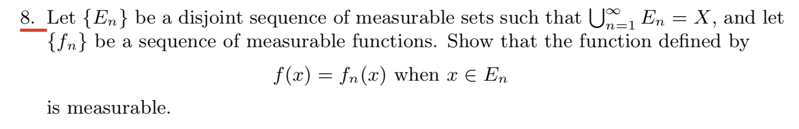 Solved 8 Let {en} Be A Disjoint Sequence Of Measurable Sets