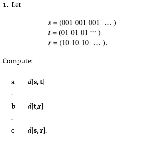 Solved Proof. If s; = t; for is n, then d[s, t] = Σ S; - s; | Chegg.com
