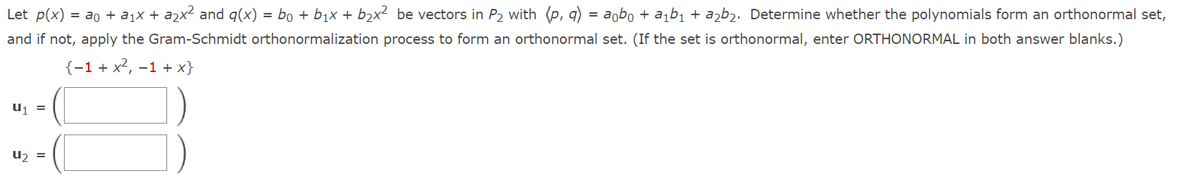 Solved Let P X A0 A1x A2x2 And Q X B0 B1x B2x2 Be Vectors