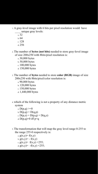 Solved . A gray-level image with 6 bits per pixel resolution | Chegg.com