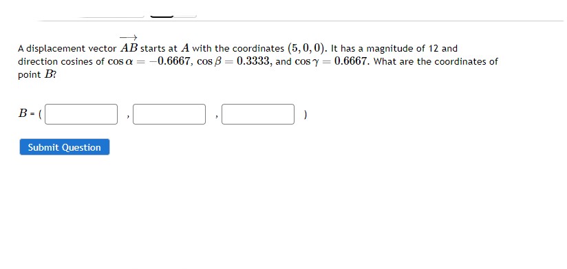 Solved A displacement vector vec(AB) ﻿starts at A with the | Chegg.com