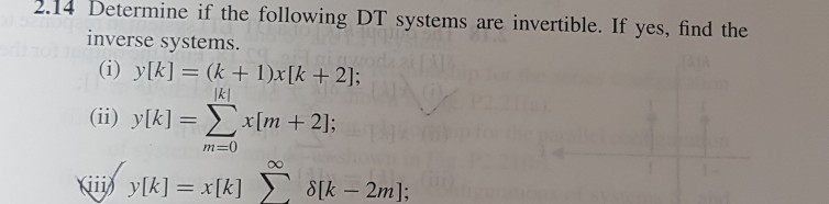 Solved 2.14 Determine if the following DT systems are | Chegg.com