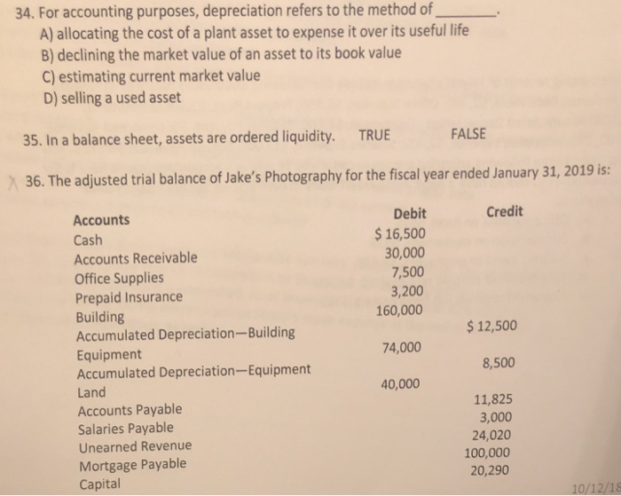 Solved 34. For accounting purposes, depreciation refers to | Chegg.com