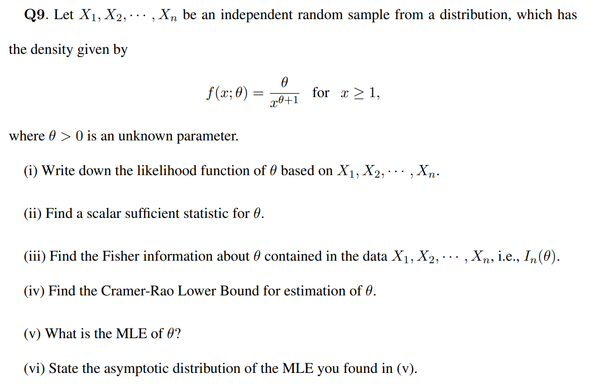 Solved Q9. Let X1,X2,⋯,Xn be an independent random sample | Chegg.com
