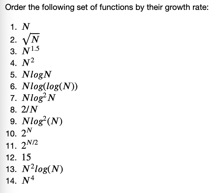 Solved Order the following set of functions by their growth | Chegg.com