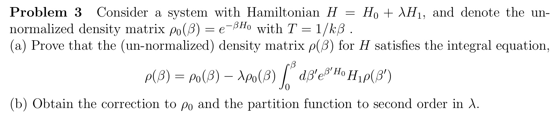Solved Problem 3 ﻿Consider a system with Hamiltonian | Chegg.com
