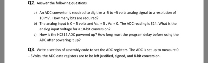 Solved Q2. Answer the following questions a) An ADC | Chegg.com