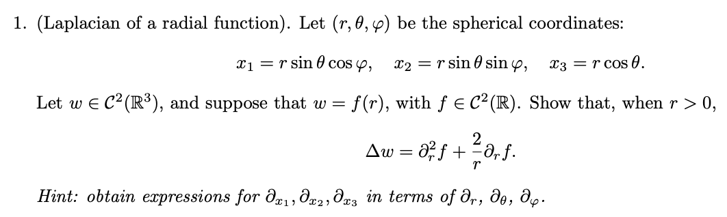 Solved (Laplacian of a radial function). Let (r,θ,φ) be the | Chegg.com