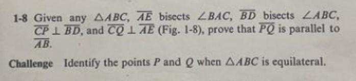 Solved 1-8 Given any ABC,AE bisects ∠BAC,BD bisects ∠ABC, | Chegg.com