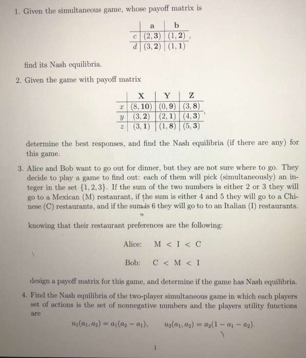 Solved 1. Given the simultaneous game, whose payoff matrix | Chegg.com