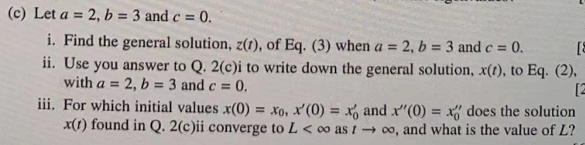 Solved 2. (a) Show that the 3rd order ODE x"(t) = ax"(t) + | Chegg.com