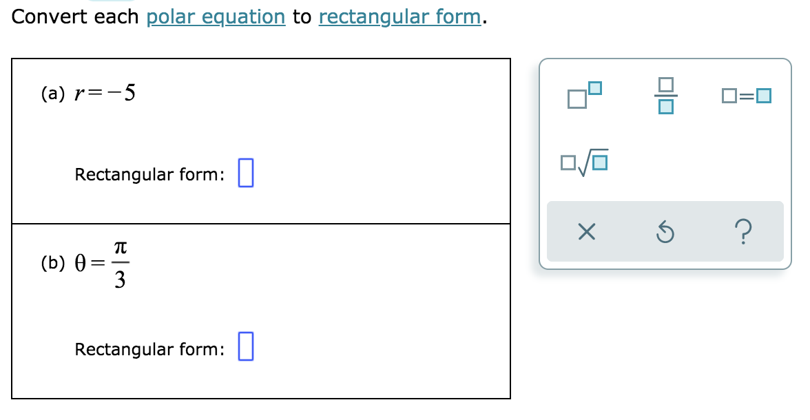 Solved Convert each polar equation to rectangular form. (a) | Chegg.com