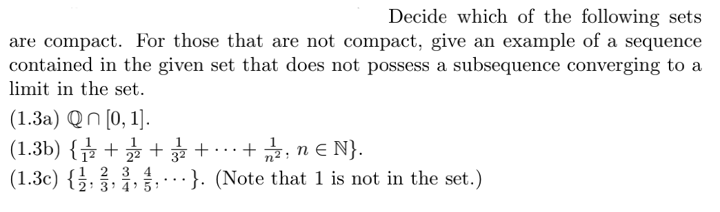 Solved Decide which of the following sets are compact. For | Chegg.com