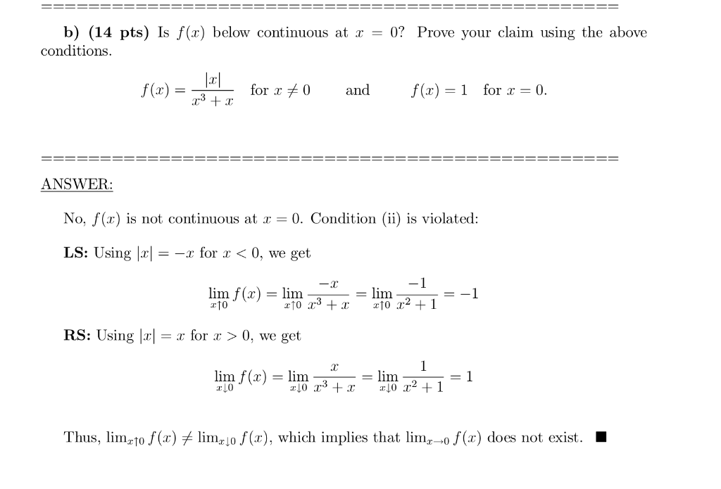 Solved b) (14 pts) Is f(x) below continuous at x=0 ? Prove | Chegg.com