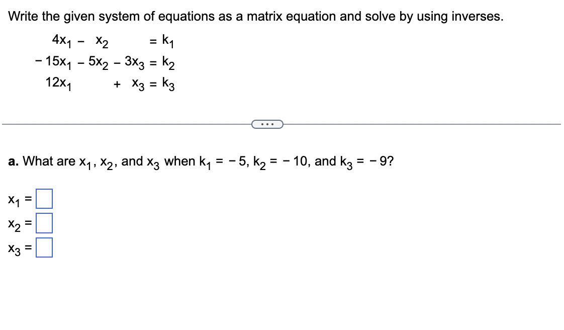Solved Write the given system of equations as a matrix | Chegg.com