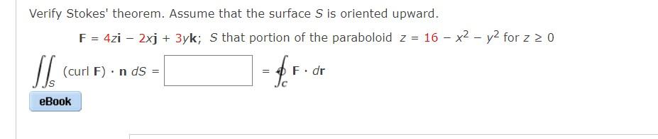 Solved Verify Stokes' theorem. Assume that the surface S is | Chegg.com
