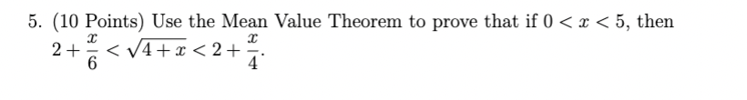 Solved (10 ﻿Points) ﻿Use the Mean Value Theorem to ﻿prove | Chegg.com