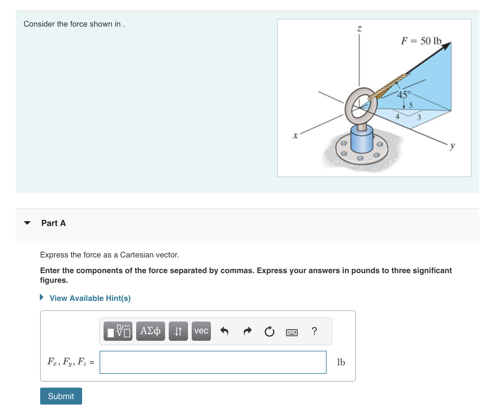 Solved Consider the force shown in. Express the force as a | Chegg.com