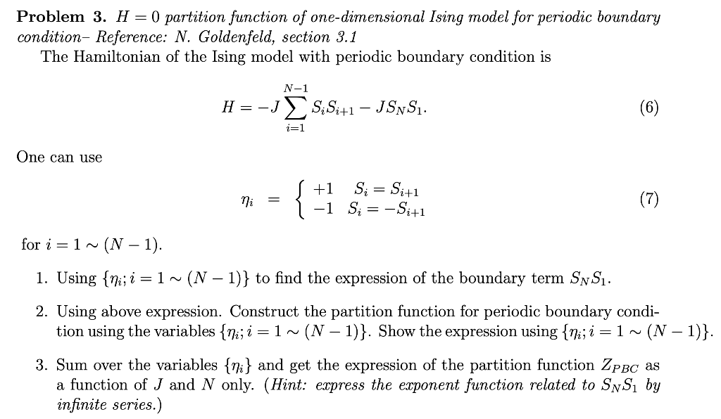 Solved Problem 3. H = 0 partition function of | Chegg.com