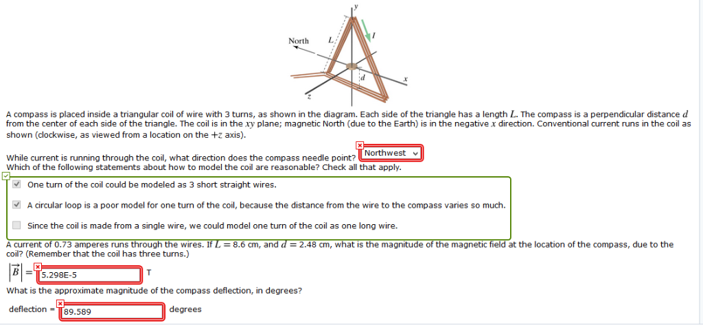 Solved North L A compass is placed inside a triangular coil | Chegg.com