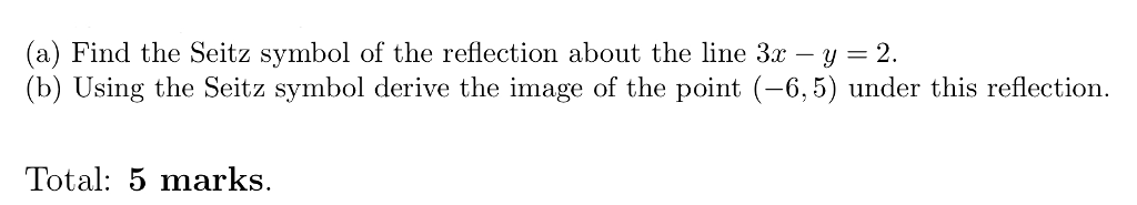 Solved Seitz symbols { R | t } are essentially the | Chegg.com