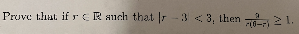 Solved Prove that if r∈R such that ∣r−3∣