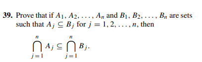 Solved 39. Prove that if A1,A2,…,An and B1,B2,…,Bn are sets | Chegg.com