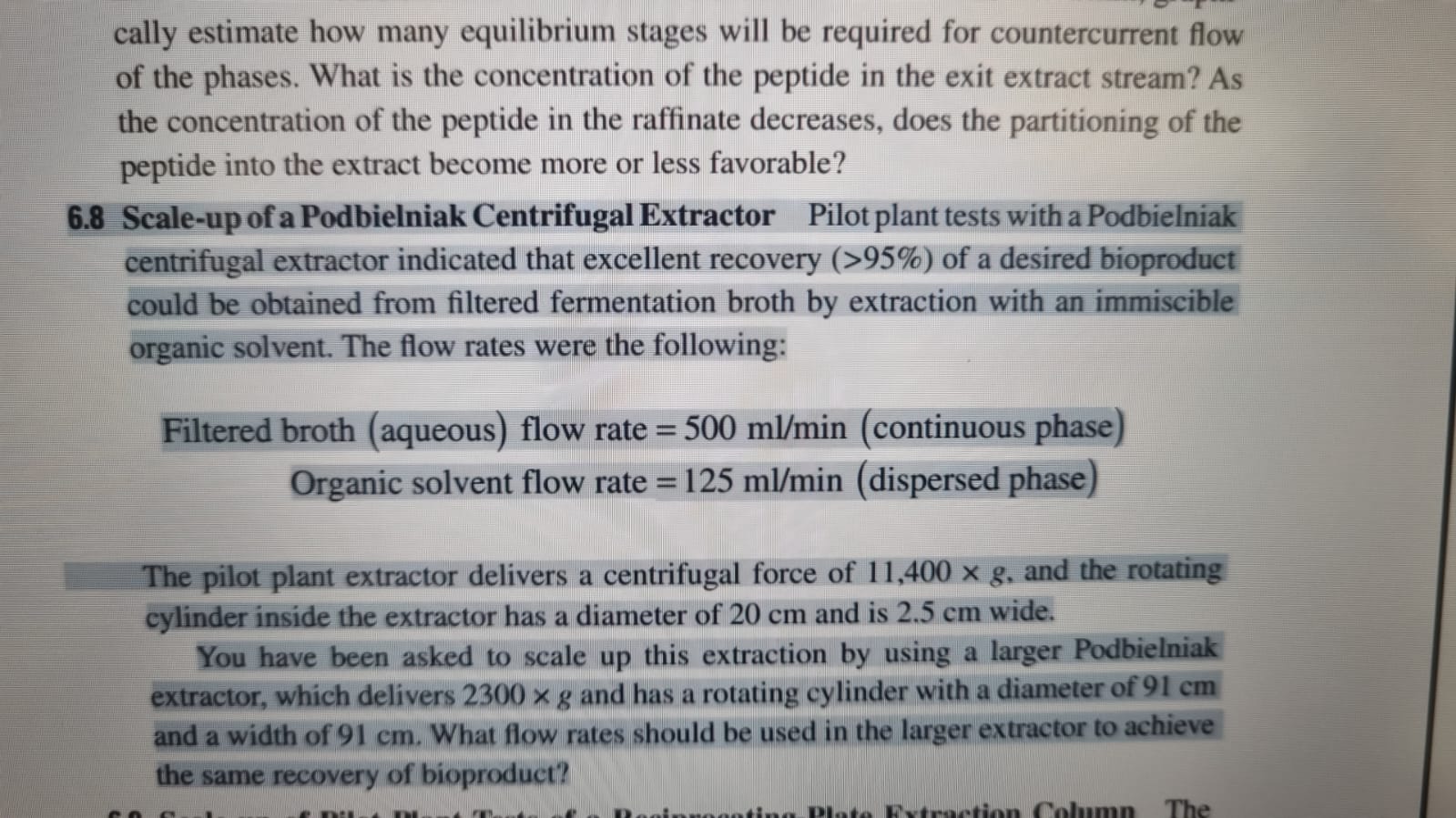 Solved Scale-up of a Podbielniak Centrifugal Extractor Pilot | Chegg.com