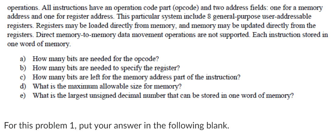 Solved operations. All instructions have an operation code | Chegg.com