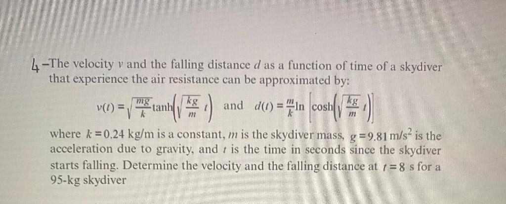 Solved mg k ) 4-The velocity v and the falling distance d as | Chegg.com