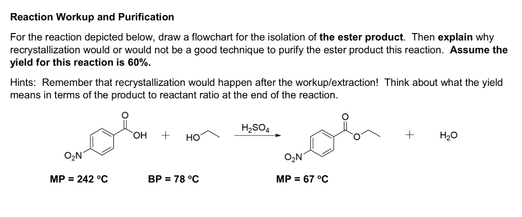 Solved Reaction Workup and Purification For the reaction | Chegg.com